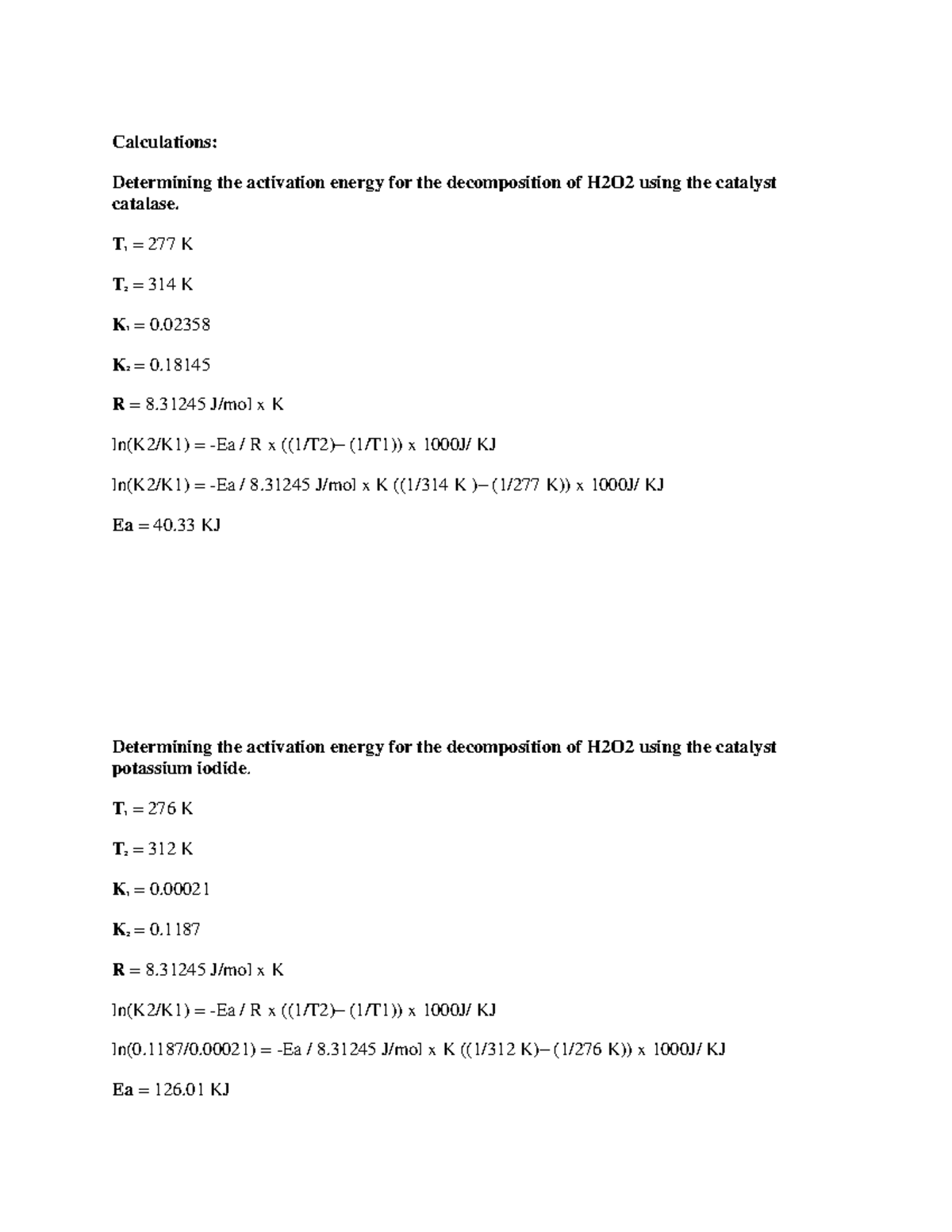 Calculations - lab - Calculations: Determining the activation energy for the decomposition of ...