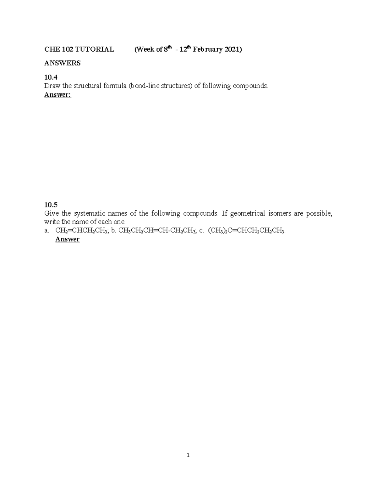 CHE 102 Tutorial-Feb 8-12-ANS - CHE 102 TUTORIAL (Week of 8th - 12th February 2021) ANSWERS 10 ...