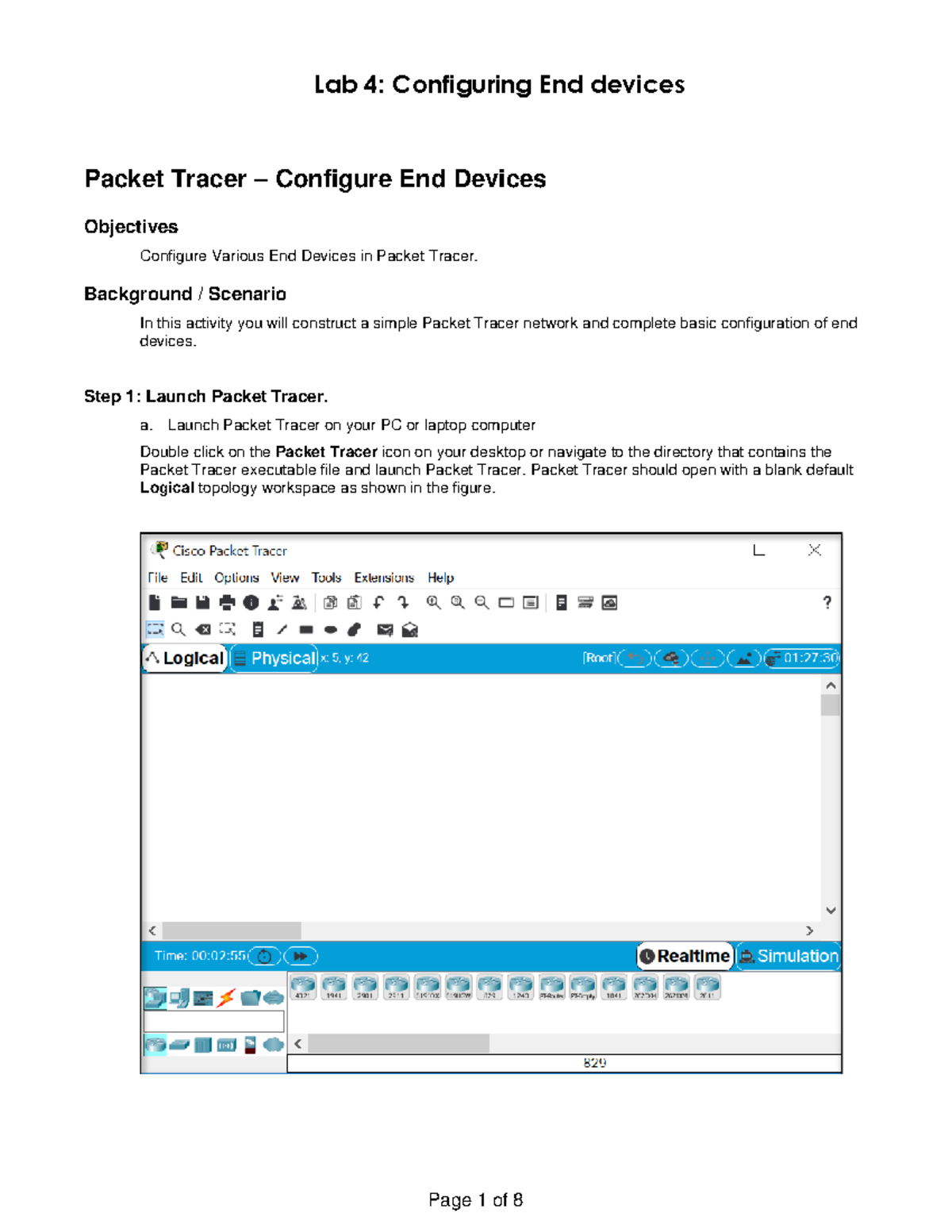 Lab 4 Configure End Devices - Packet Tracer Objectives – Configure End Devices Background ...