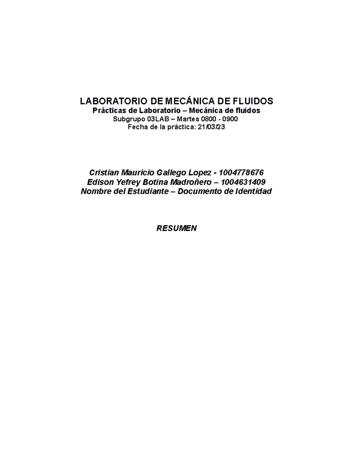 Informe 3 - LABORATORIO DE MECÁNICA DE FLUIDOS Prácticas de Laboratorio – Mecánica de fluidos ...