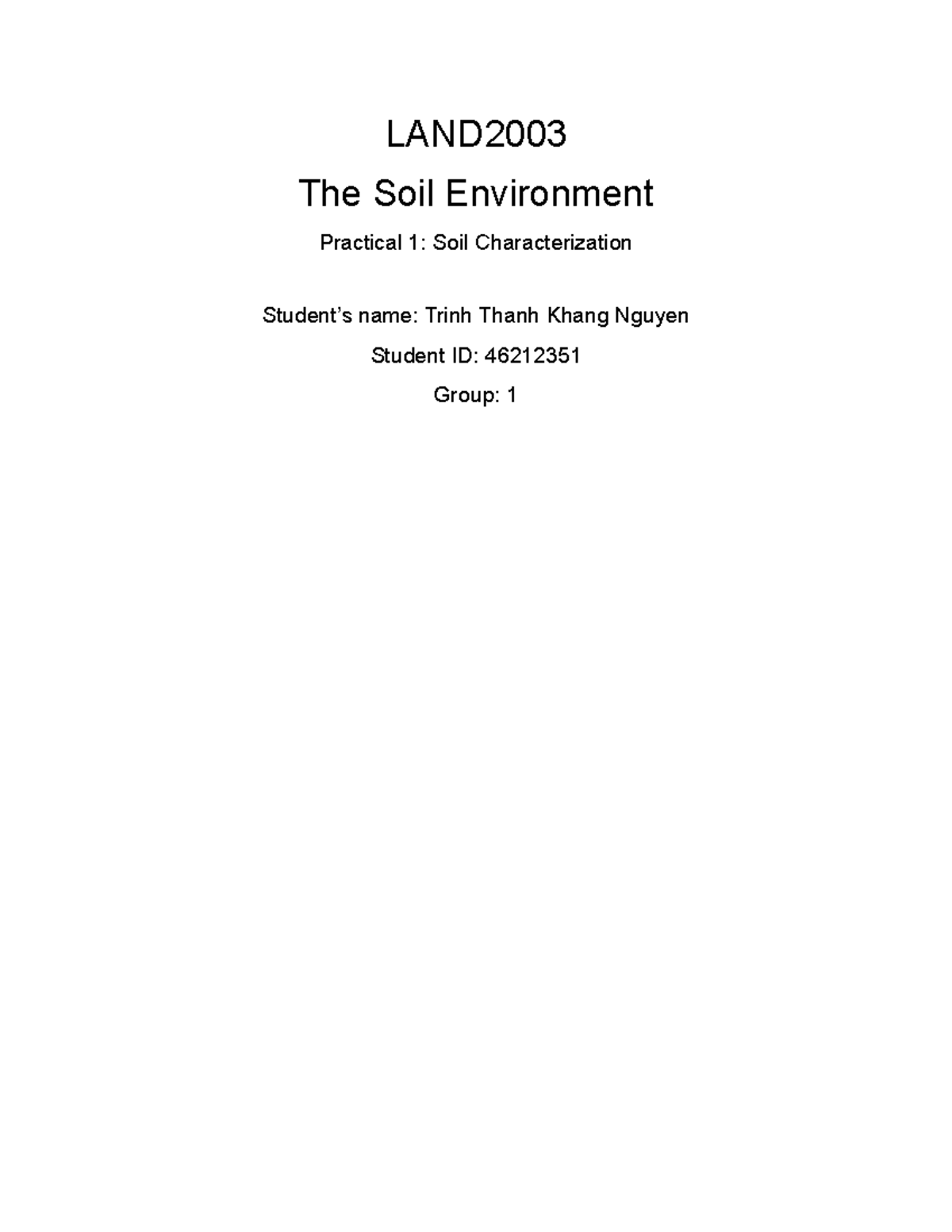 LAND2003 - Prac 5 Report - LAND The Soil Environment Practical 1: Soil ...