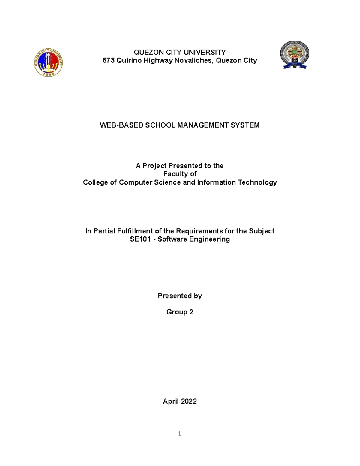 SE101 Final Documentation - QUEZON CITY UNIVERSITY 673 Quirino Highway ...