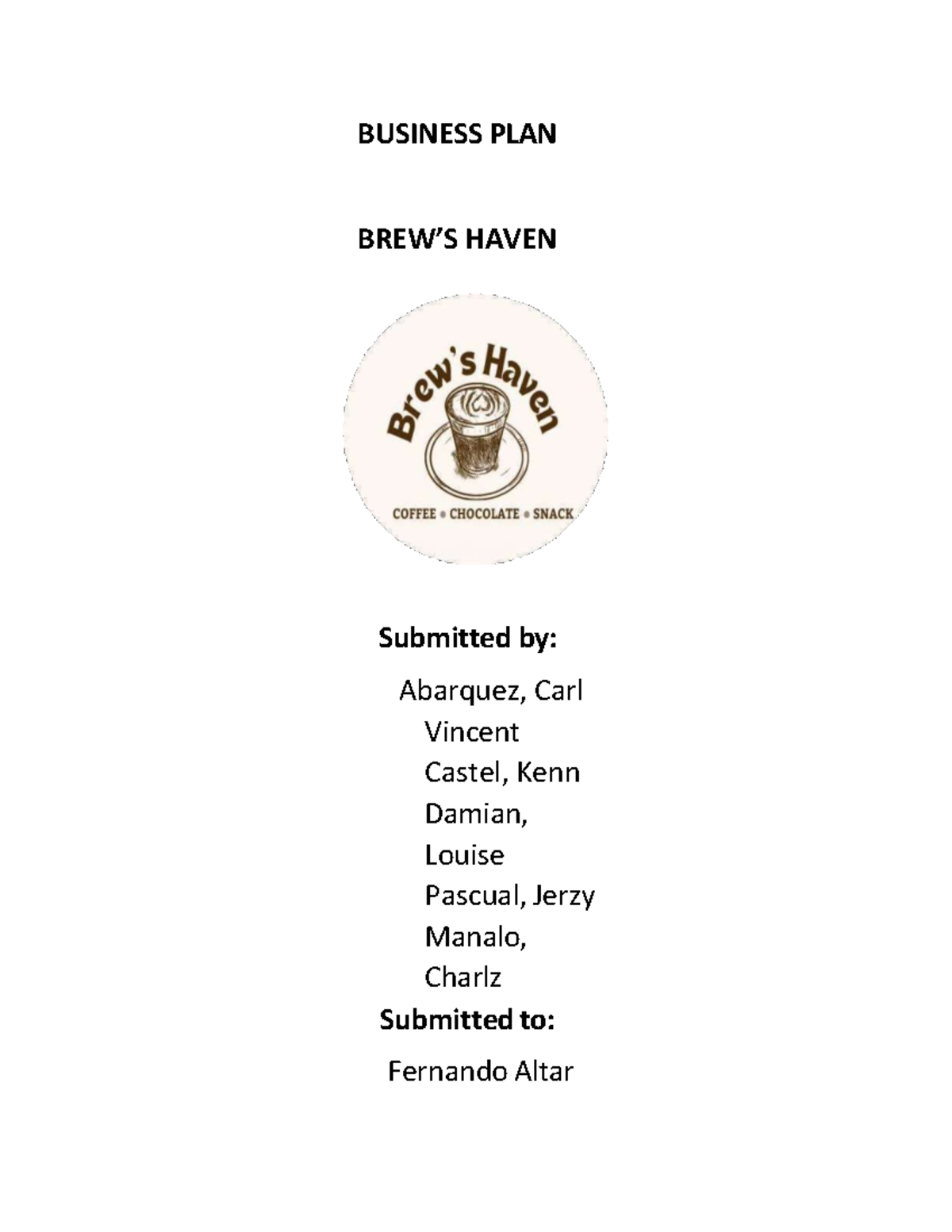 Business PLAN entrep FULL REV - BUSINESS PLAN BREW’S HAVEN Submitted by ...