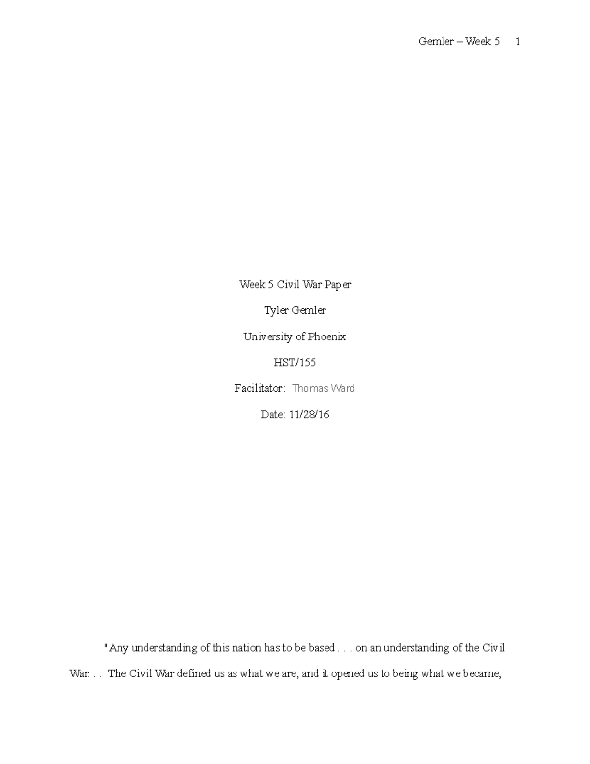 Tyler Gemler Week5 Civil War Assignment - Gemler – Week 5 1 Week 5 ...