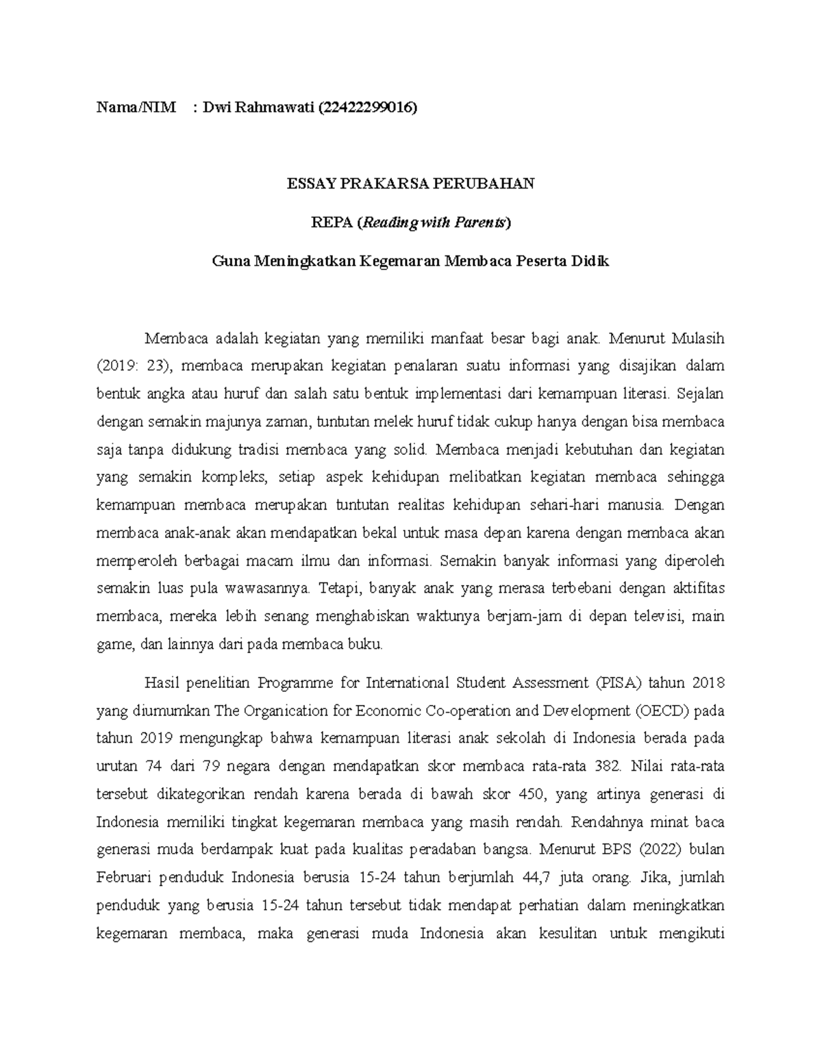 UTS Essay Prakarsa Perubahan - Nama/NIM : Dwi Rahmawati (22422299016 ...