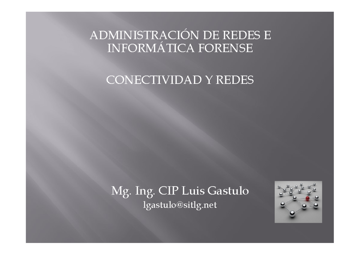 Semana 1 - REDES Y CONECTIVIDAD - ADMINISTRACIÓN DE REDES E INFORMÁTICA ...