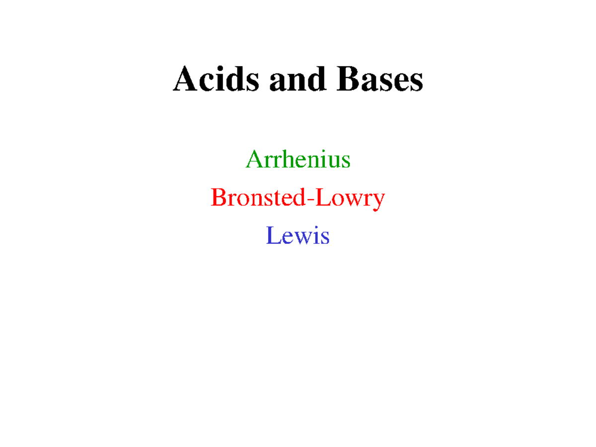 Samenvatting - Acids and bases - arrhenius, bronsted-lowry and lewis ...