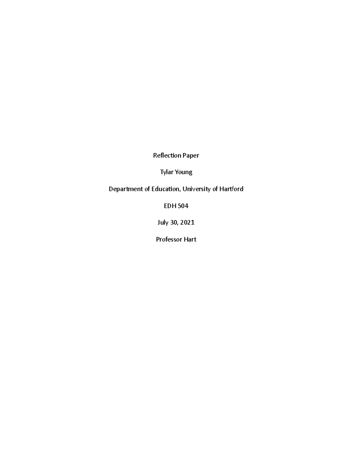 Reflection Paper - n/a - Reflection Paper Tylar Young Department of ...