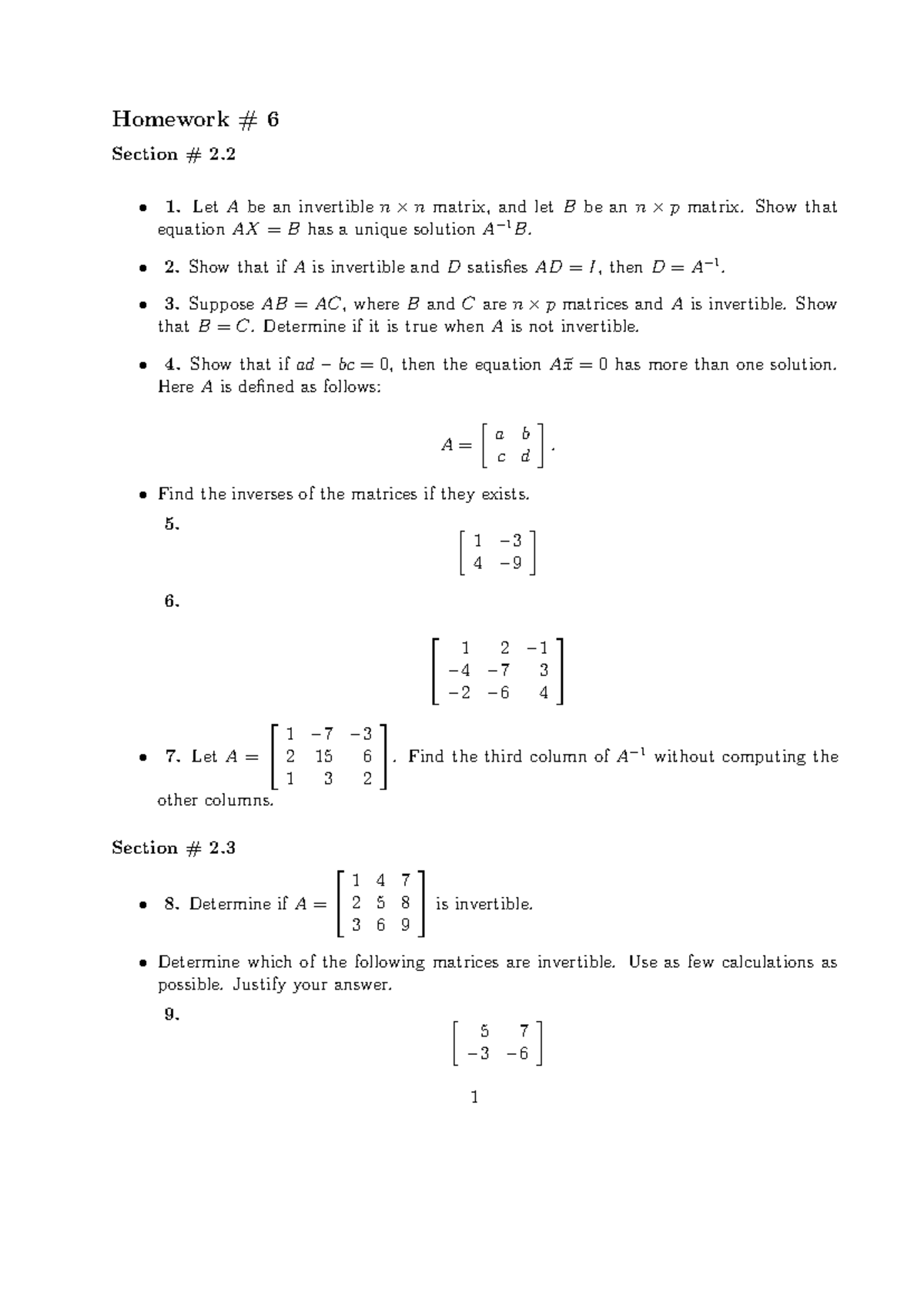 HW6 - Homework assignment 6 - Homework 6 Section 2 1. Let A be an invertible n n matrix, and let ...