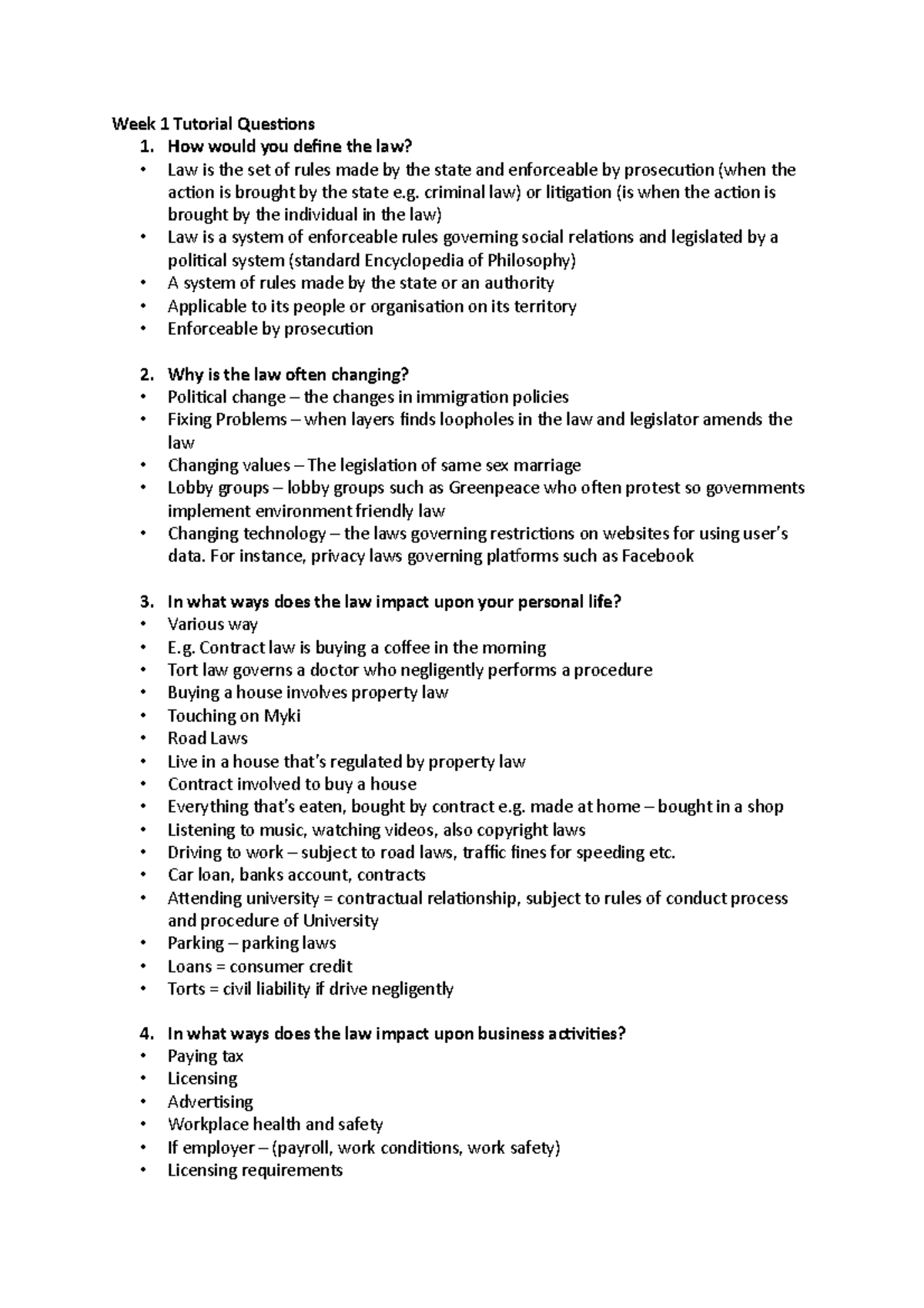Week 1 - Tutorial Questions - How would you define the law? - Law is ...