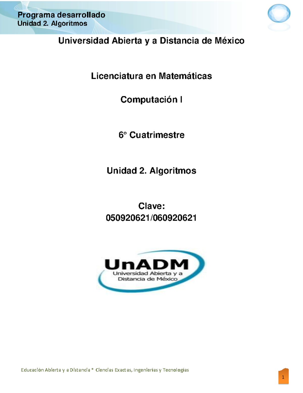 INTRODUCCION A LOS ALGORITMO - Unidad 2. Algoritmos Educación Abierta y ...