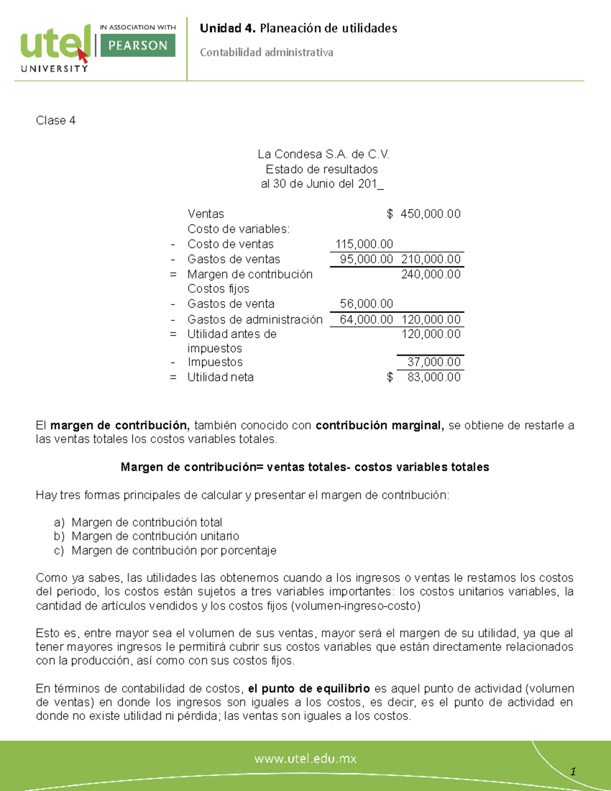 Clase 4 - tarea - Clase 4 El margen de contribución, también conocido ...