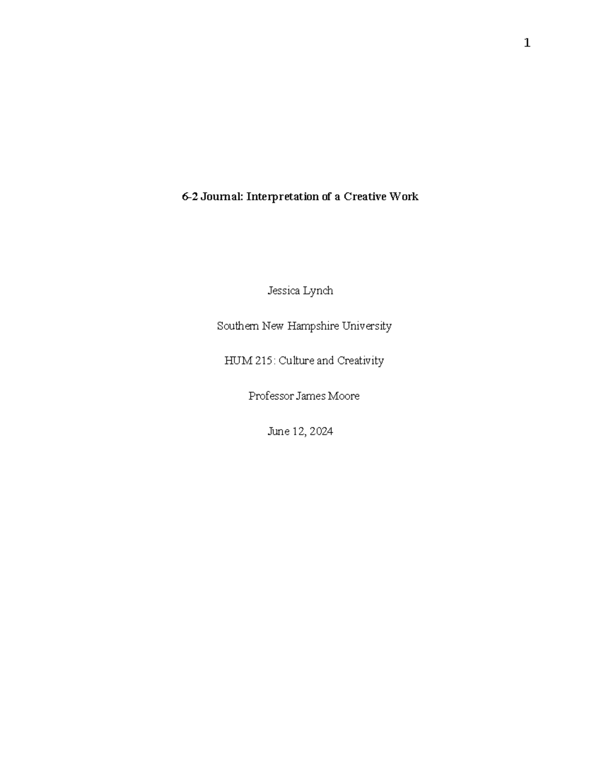 HUM215 6-2 Journal Interpretation of a Creative Work - 6-2 Journal ...
