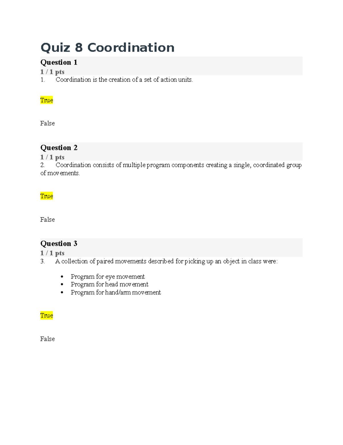 K452 Quiz 8 - Dr. John B. Shea - Quiz 8 Coordination Question 1 1 / 1 ...