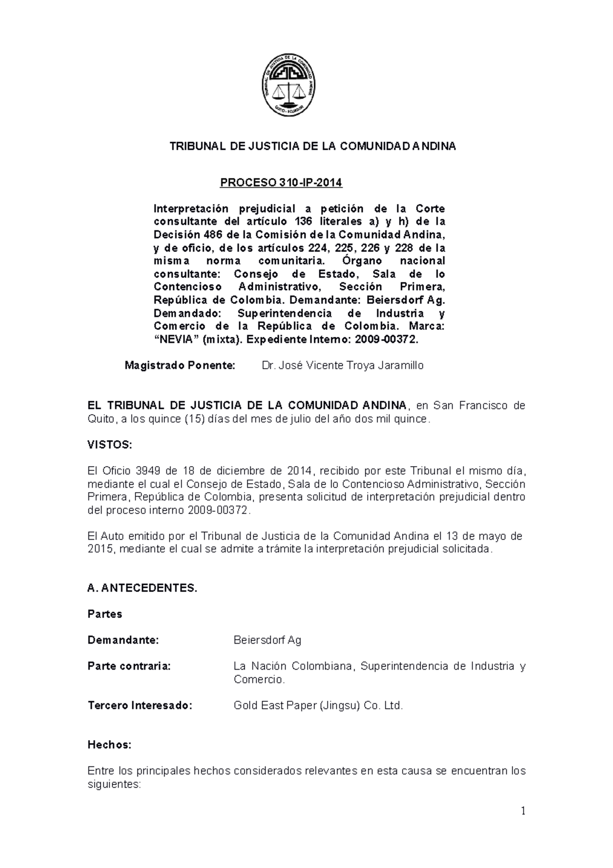 310-IP-2014 - asdfds - TRIBUNAL DE JUSTICIA DE LA COMUNIDAD ANDINA ...