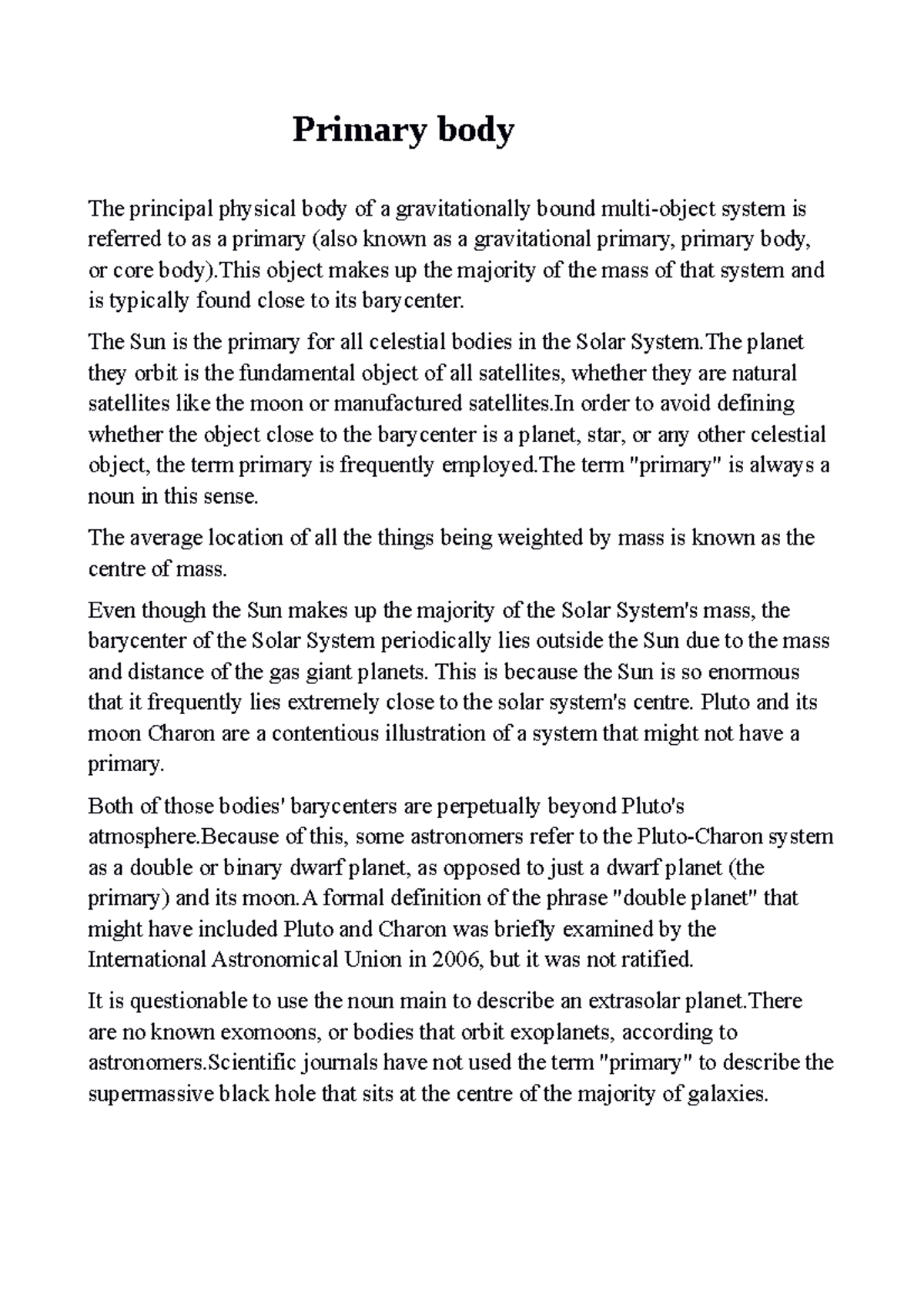 Primary body - IFAH - Primary body The principal physical body of a ...