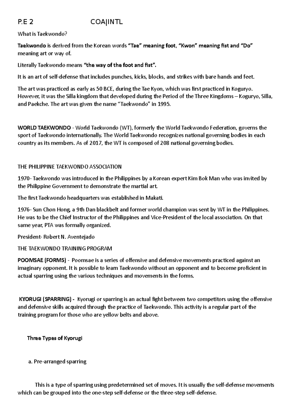 PE2 Module 1 - P 2 COA|INTL What is Taekwondo? Taekwondo is derived from the Korean words “Tae ...