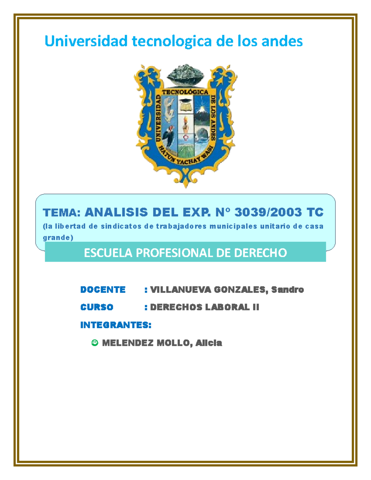 Analisis Derecho Laboral II - HCGJ Universidad tecnologica de los andes ...