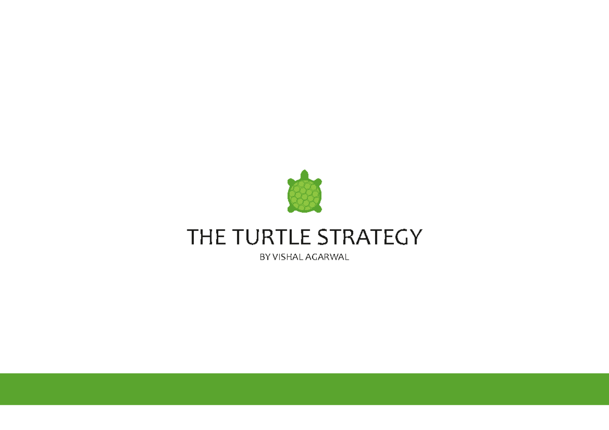 It’s all about ICT - THE TURTLE STRATEGY BY VISHAL AGARWAL The Turtle ...