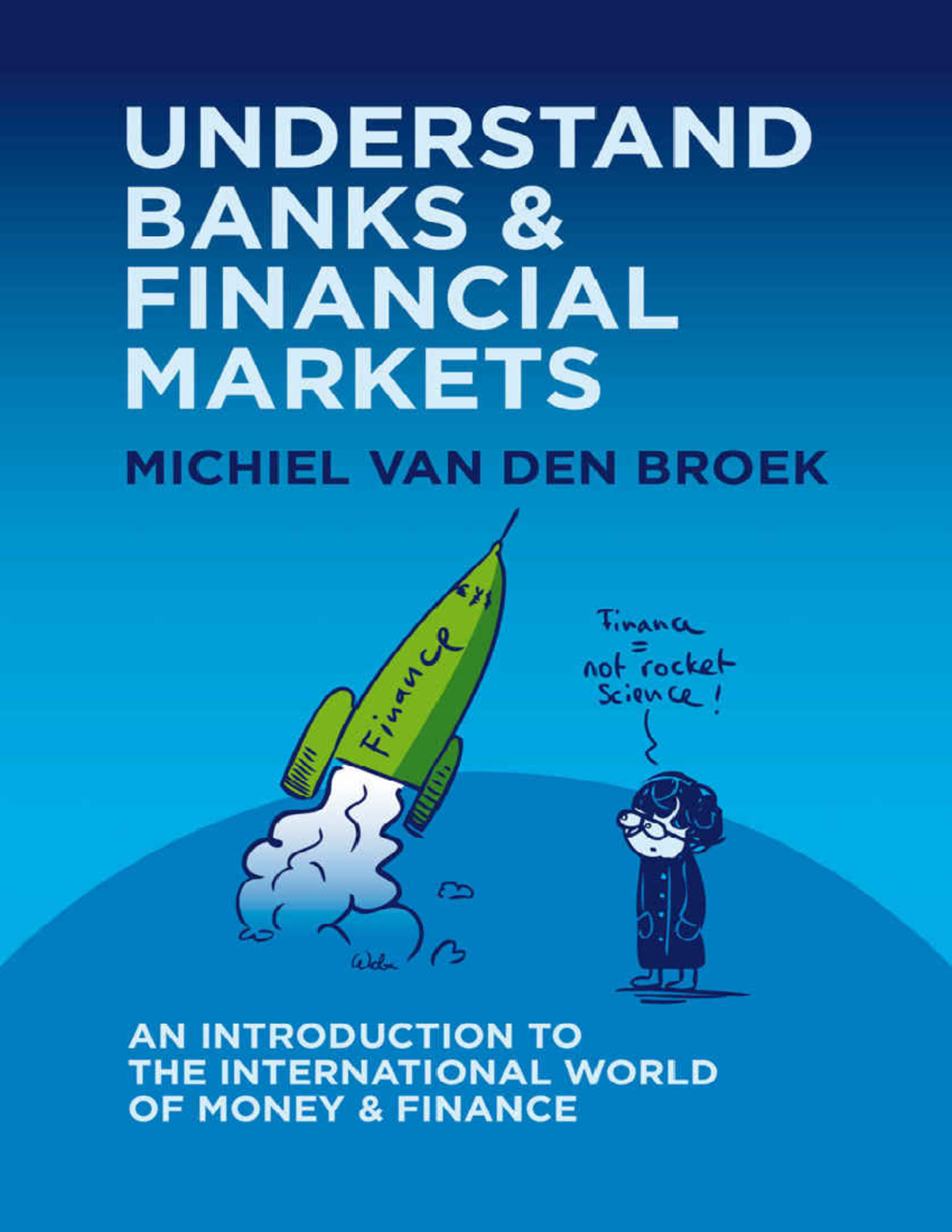 Understand Banks Financial Markets An Introduction to the International ...