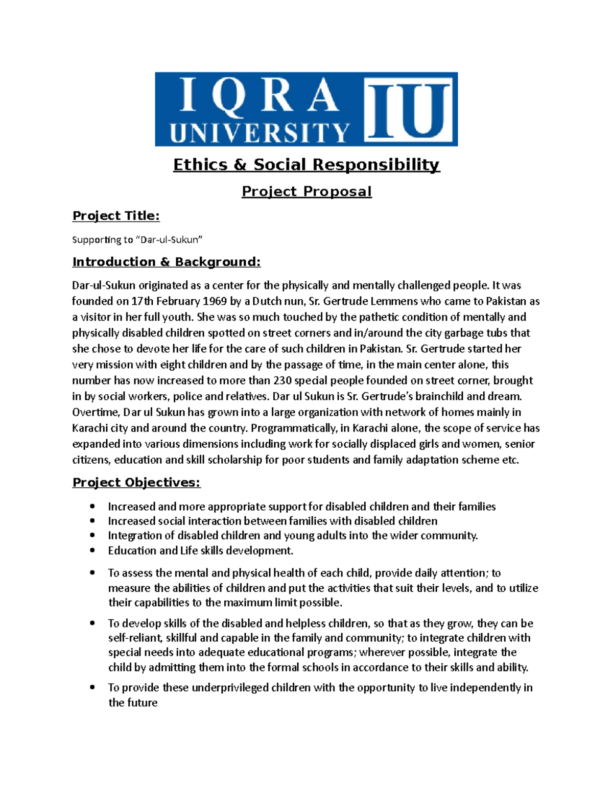 Ethics - It was founded on 17th February 1969 by a Dutch nun, Sr ...