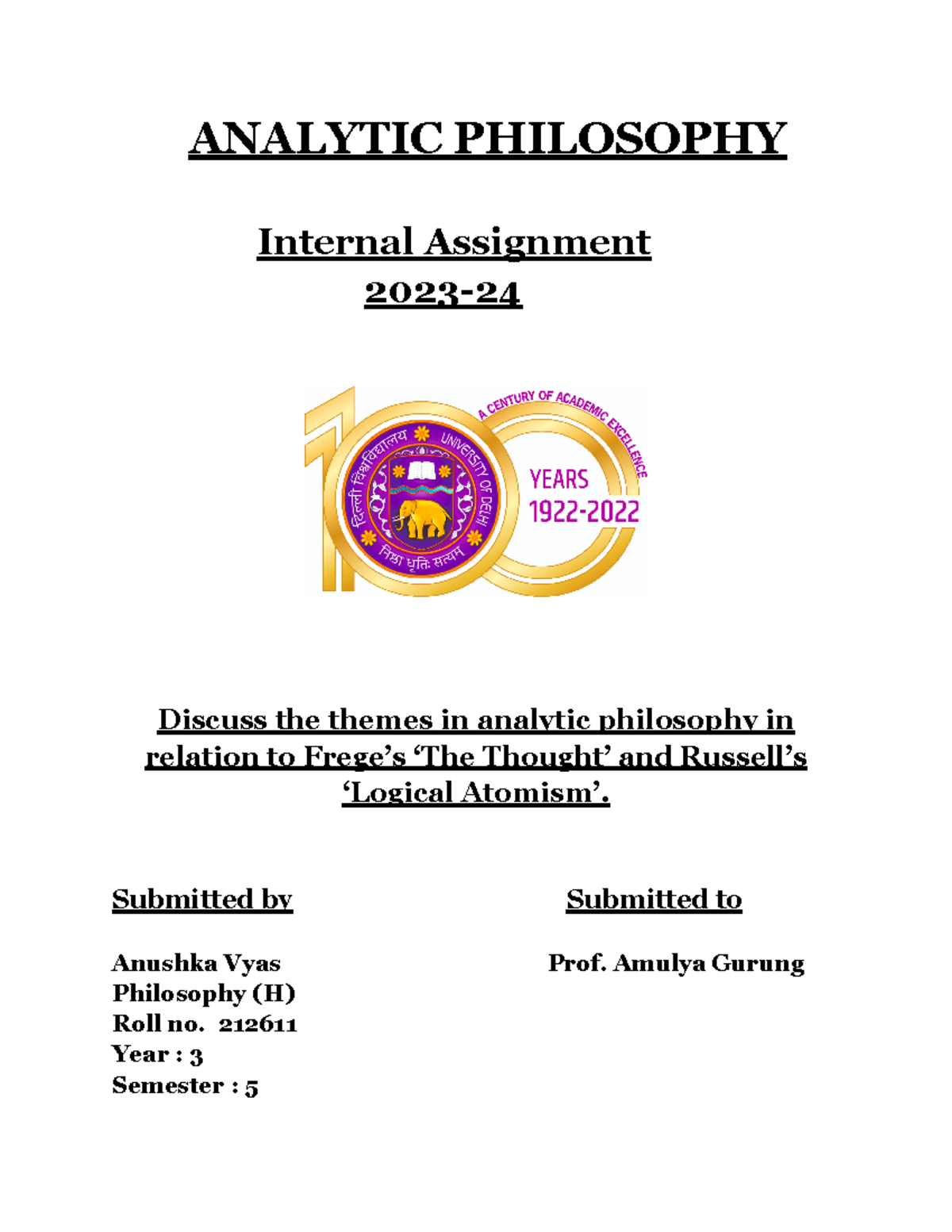 Analytic philo assignment - ANALYTIC PHILOSOPHY Internal Assignment 2023- Discuss the themes in ...