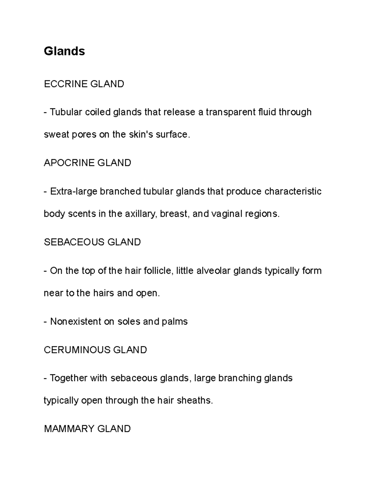 Glands - Notes - Glands ECCRINE GLAND Tubular coiled glands that ...