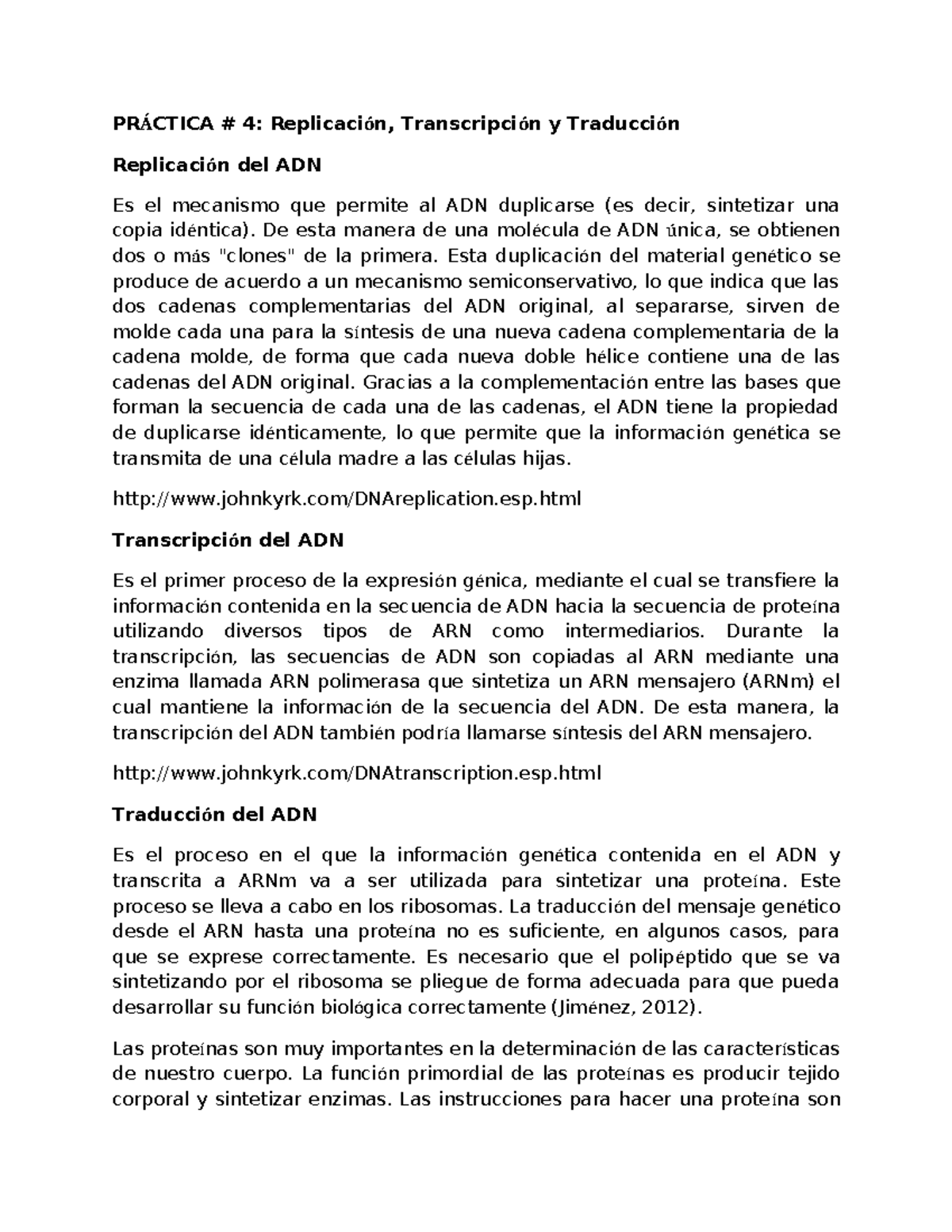 Practica 4. Replicaci Ã³n ADN - PRÁCTICA # 4: Replicación, Transcripción y Traducción ...