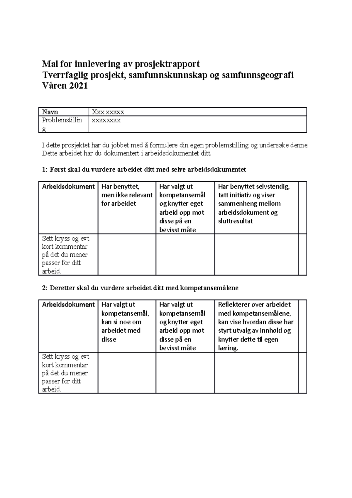 Mal for innlevering av prosjektrapport og egenevaluering tverrfaglig ...