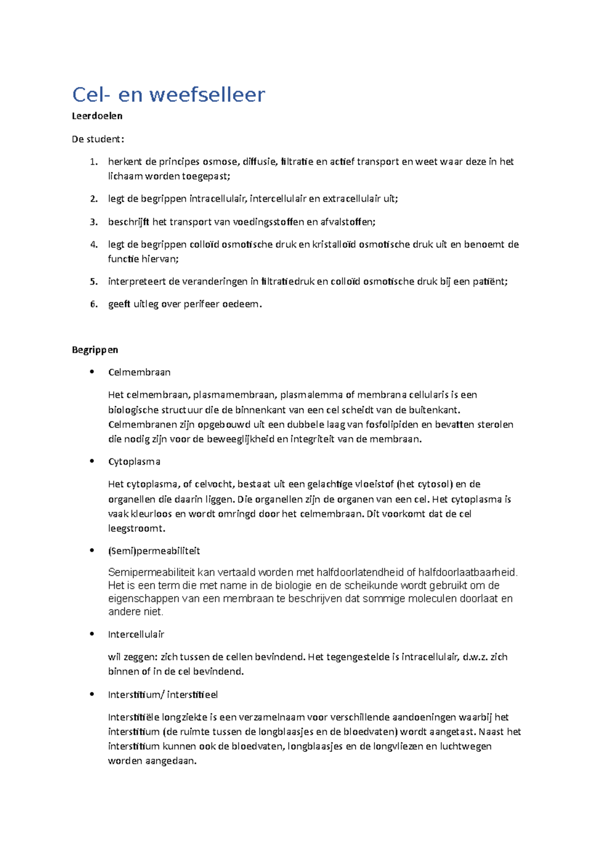 Week 2 les 1 cel en weefsels - Cel- en weefselleer Leerdoelen De ...