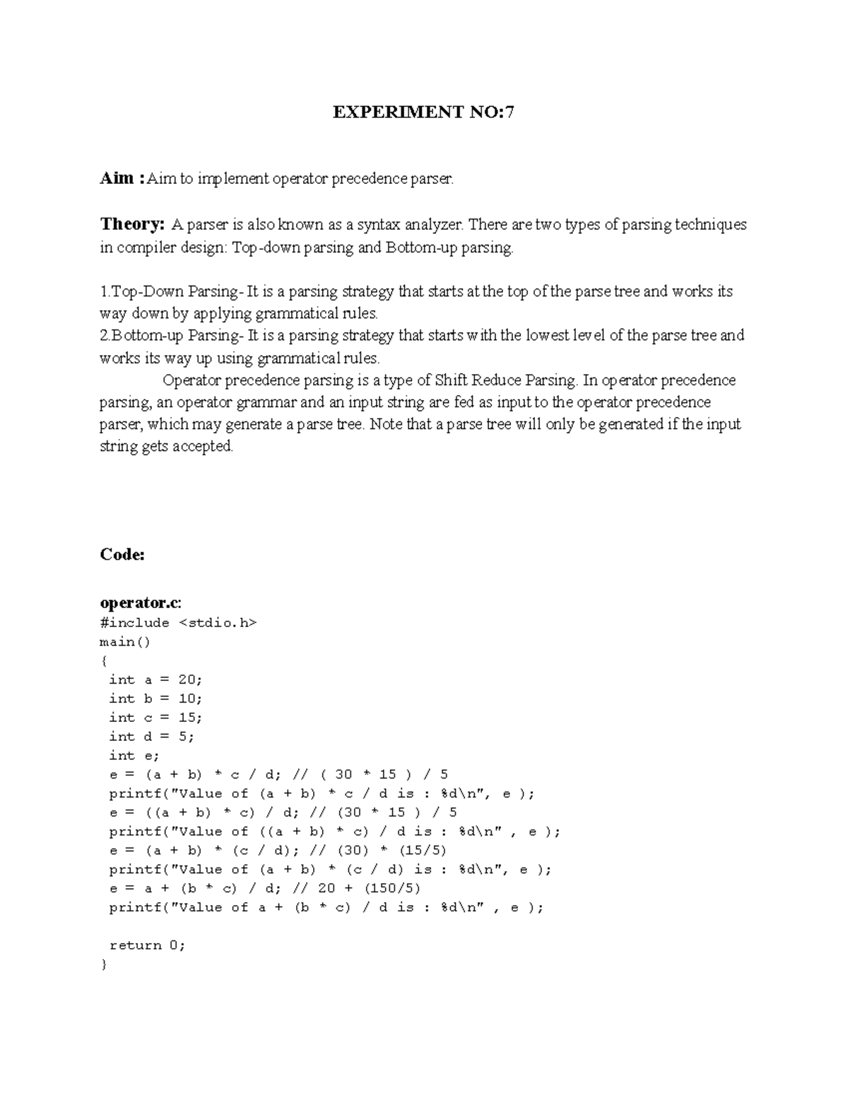 Spcc practical - EXPERIMENT NO: Aim :Aim to implement operator precedence parser. Theory: A ...
