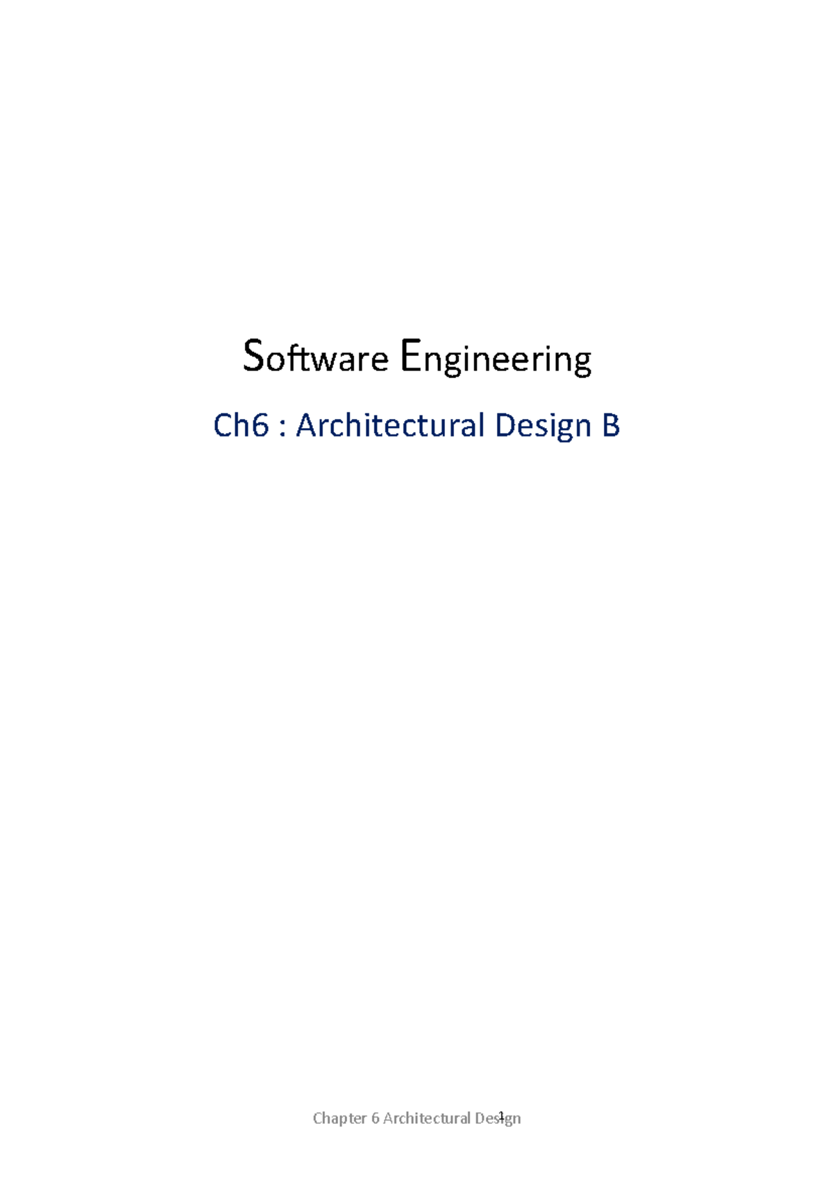 Software Engineering - Architectural Design 2 - As businesses have much ...