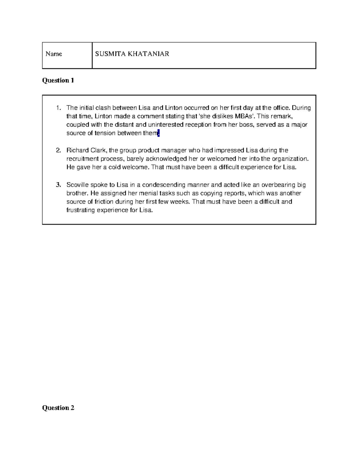 IMT LISA Benton Susmita Khataniar - Name SUSMITA KHATANIAR Question 1 The initial clash between ...