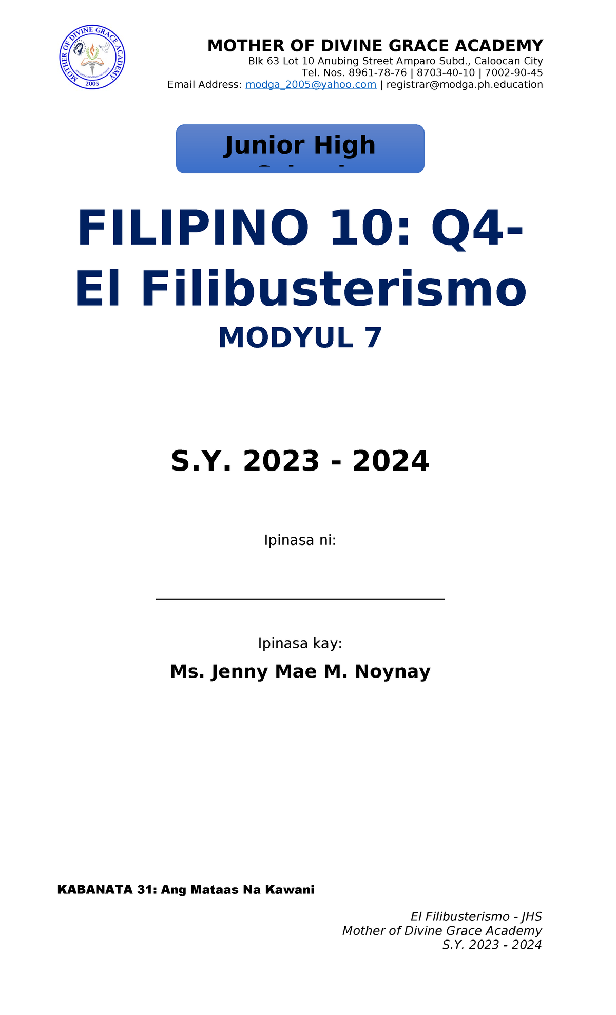 M7- Filipino 10-Q4-El Filibusterismo - Blk 63 Lot 10 Anubing Street ...