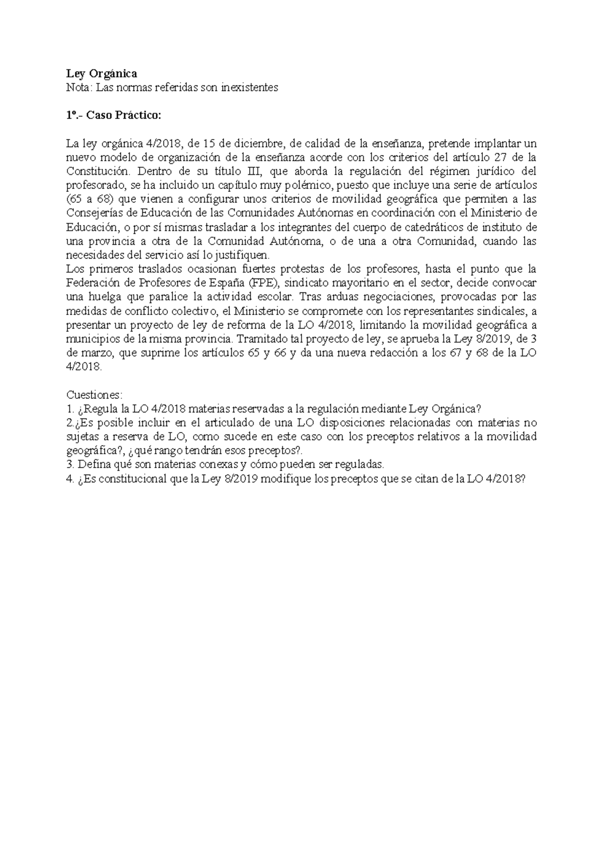 Clase práctica Viernes 22 DE Noviembre - Ley Orgánica Nota: Las normas referidas son ...