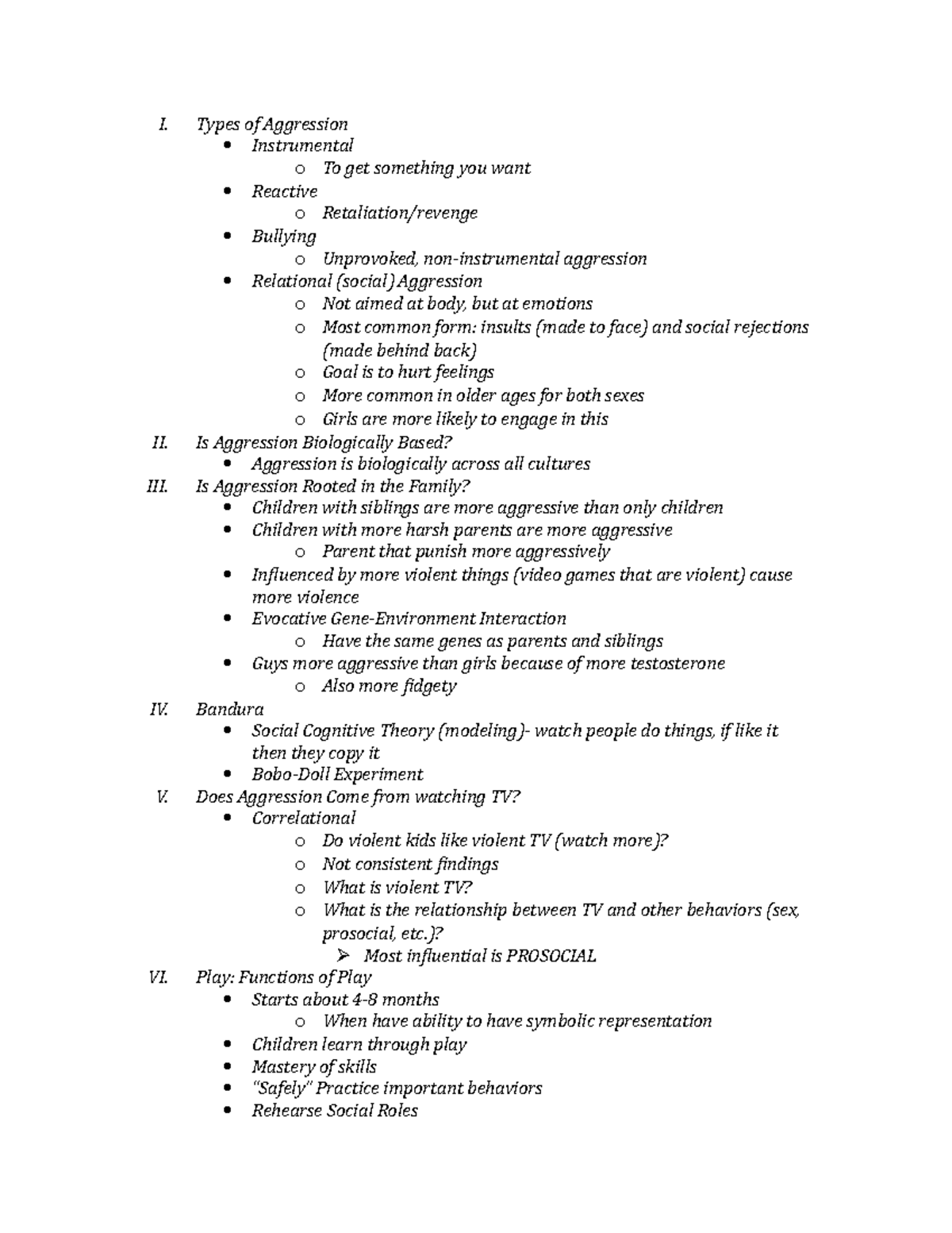 Gpysc notes 11 - I. Types of Aggression Instrumental o To get something ...