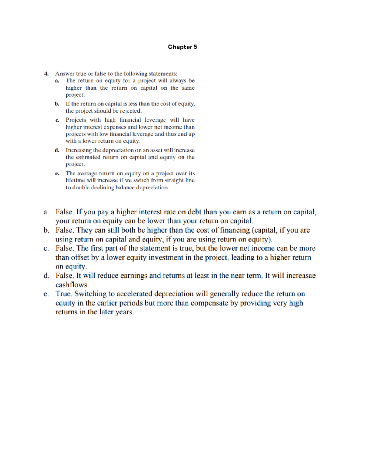 Chapter 5 - eco - Chapter 5 4. Answer true or false to the following statements: a. The return ...