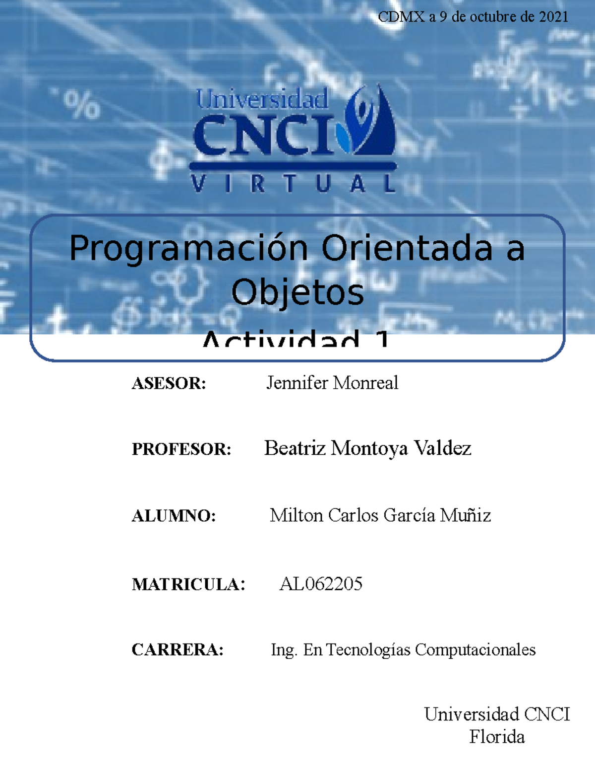 Programación Orientada a Objetos Actividad 1 - ASESOR: Jennifer Monreal ...