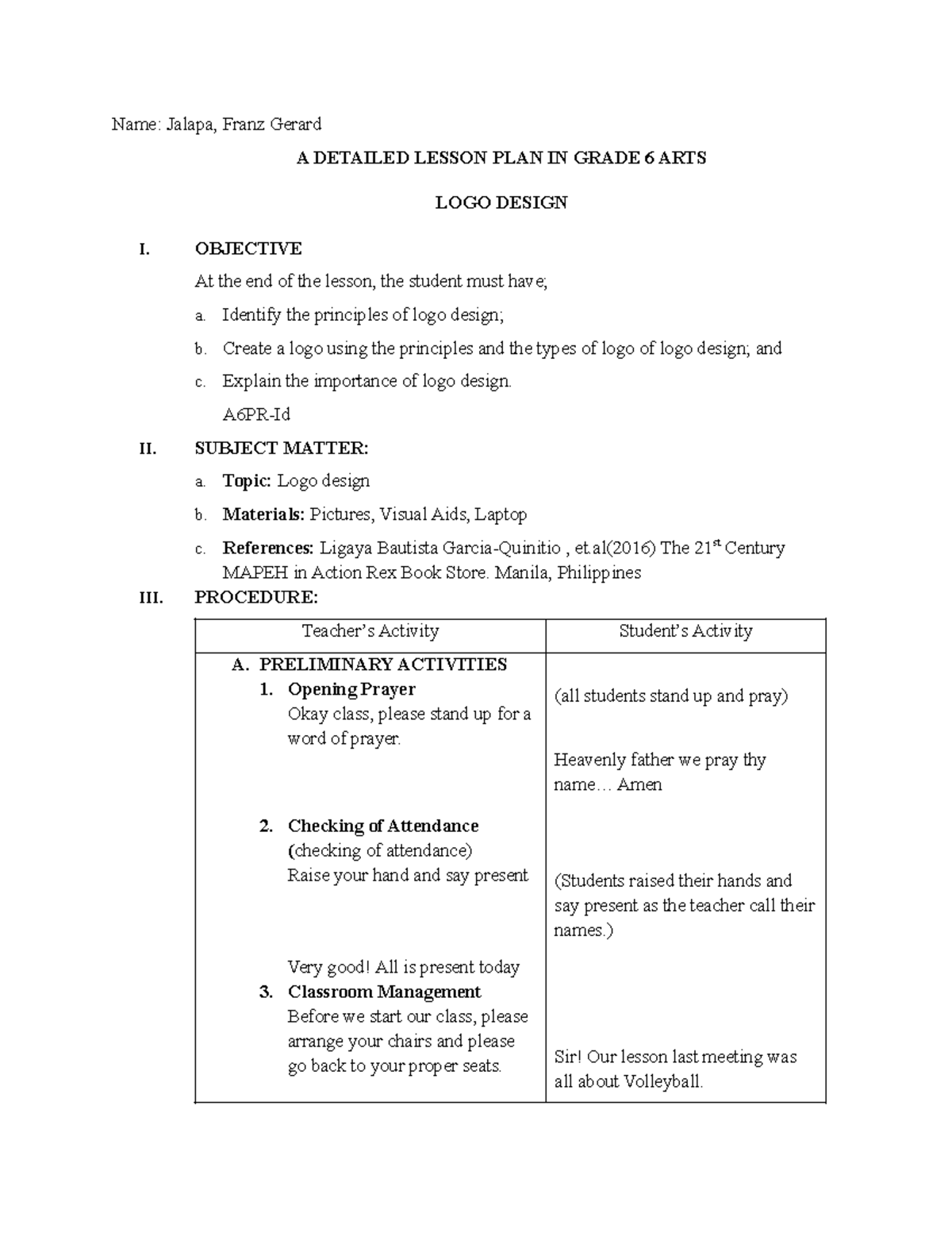 Lesson Plan (LOGO Making) - Name: Jalapa, Franz Gerard A DETAILED ...