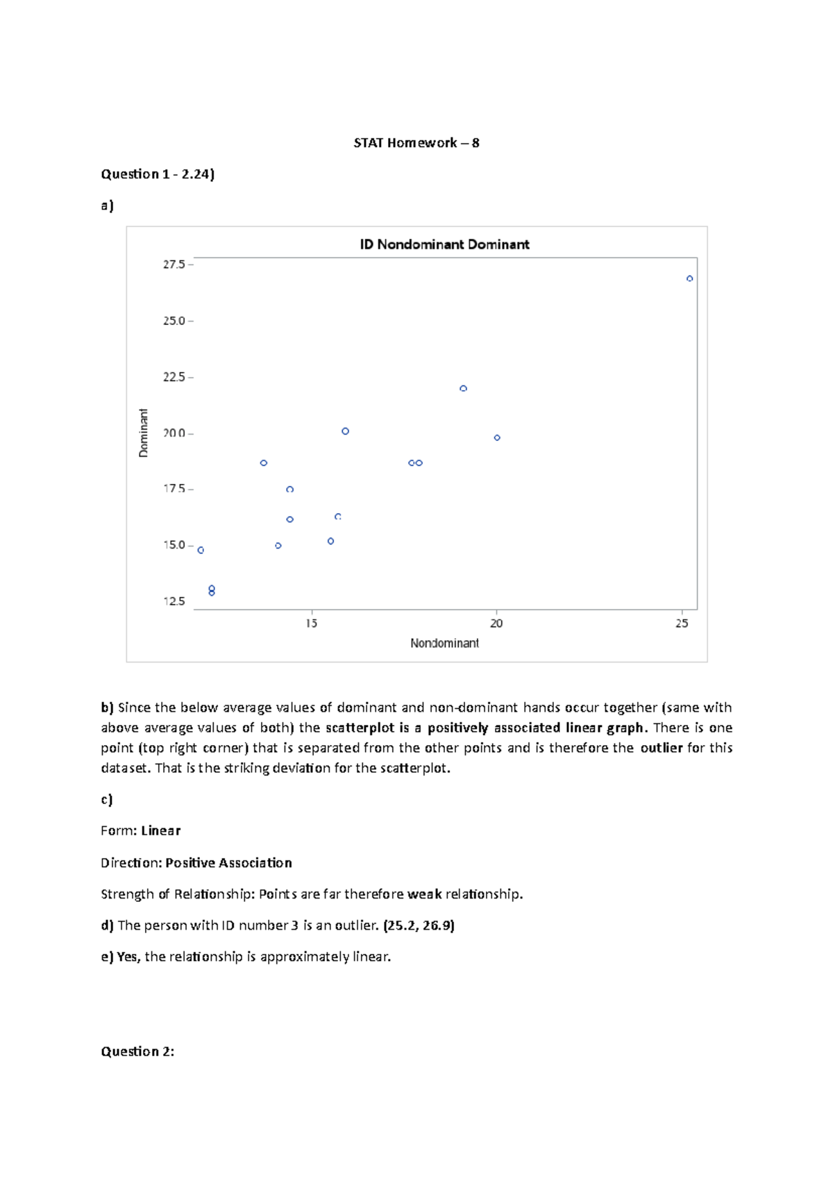 Homework-8 for STAT 501 - STAT Homework – 8 Question 1 - 2) a) b) Since ...
