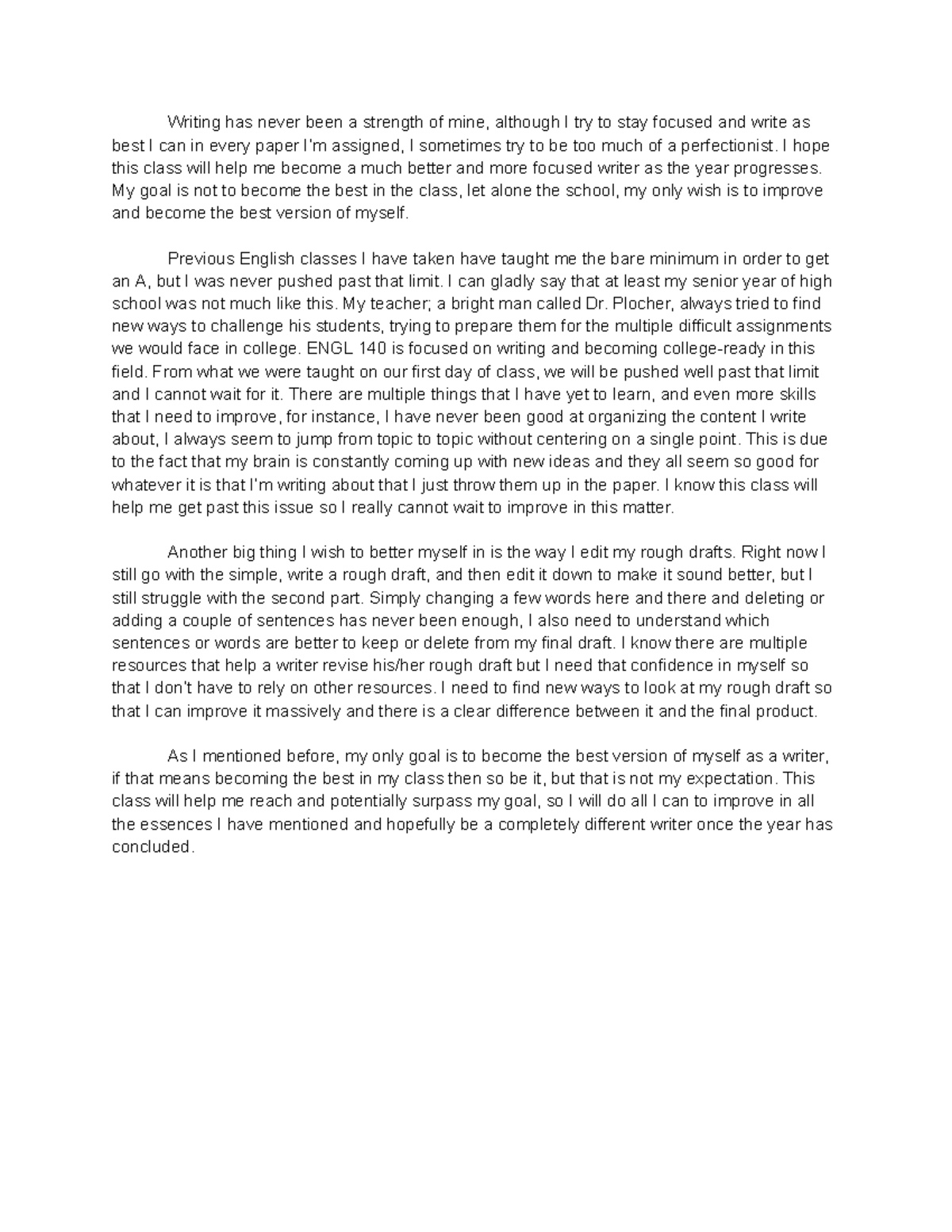 Expectations and Goals Essay - Writing has never been a strength of ...