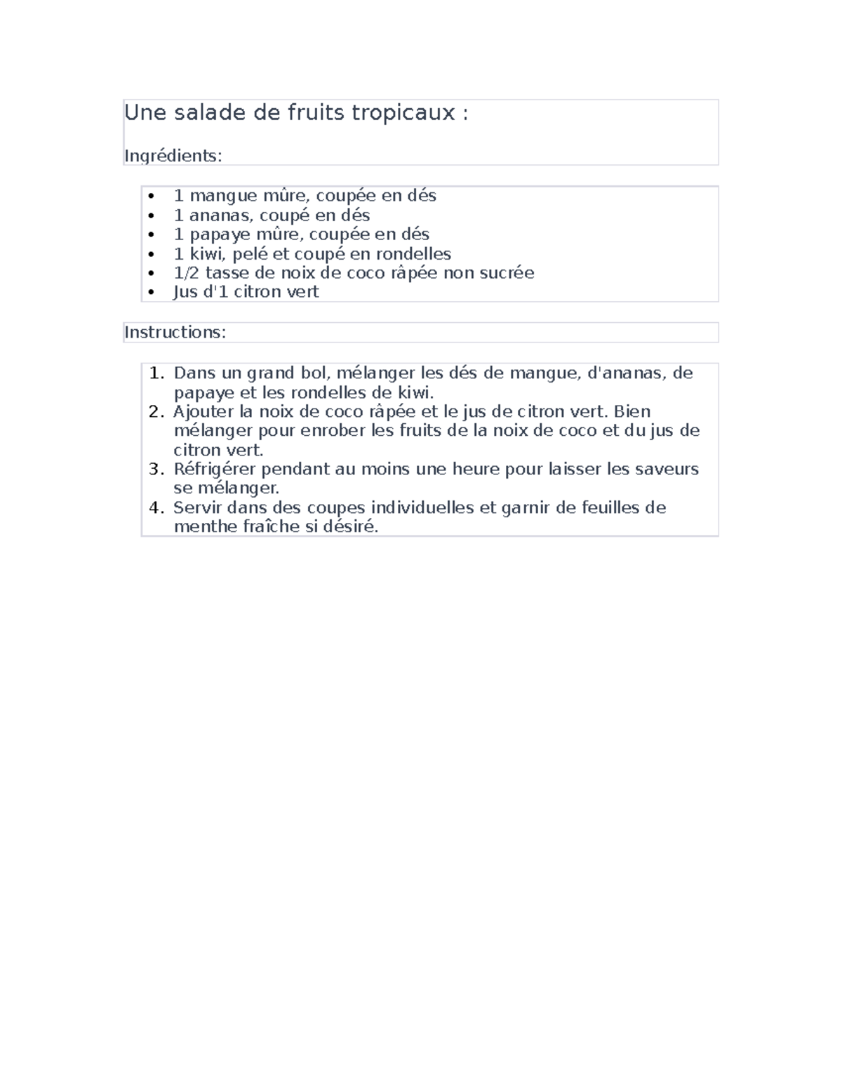Dessert santé - Une salade de fruits tropicaux : Ingrédients: 1 mangue ...