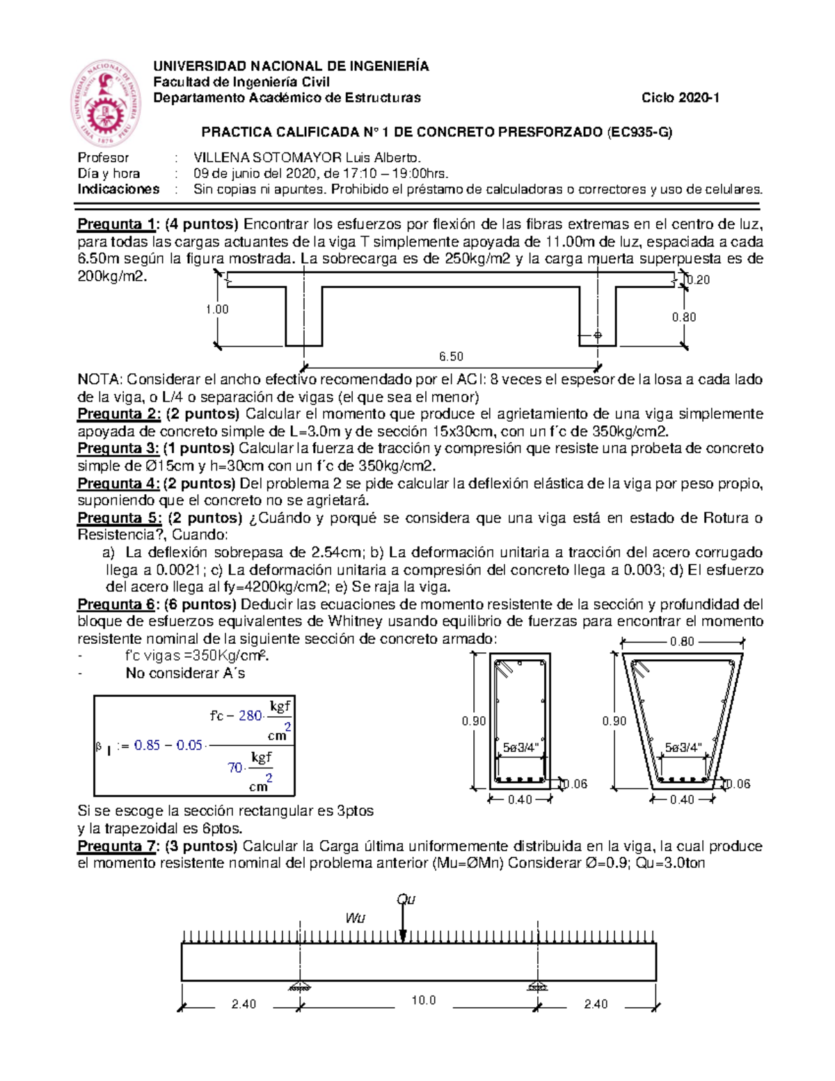Práctica 1 (Ciclo 2020 - I) - 1 0. 1 0 0. f'c 280 kgf cm 2 − 70 kgf cm ...