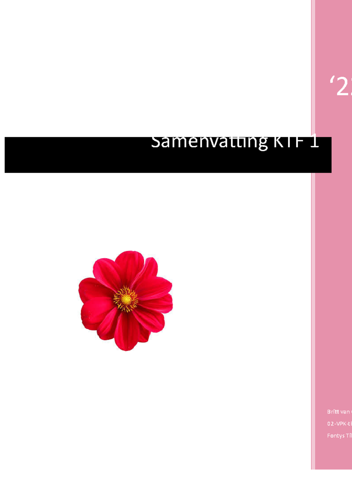 Samenvatting KTF 1 - ‘ Britt van G 02-VPK-tb Fontys Til Samenvatting KTF 1 Inhoudsopgave KERN A ...
