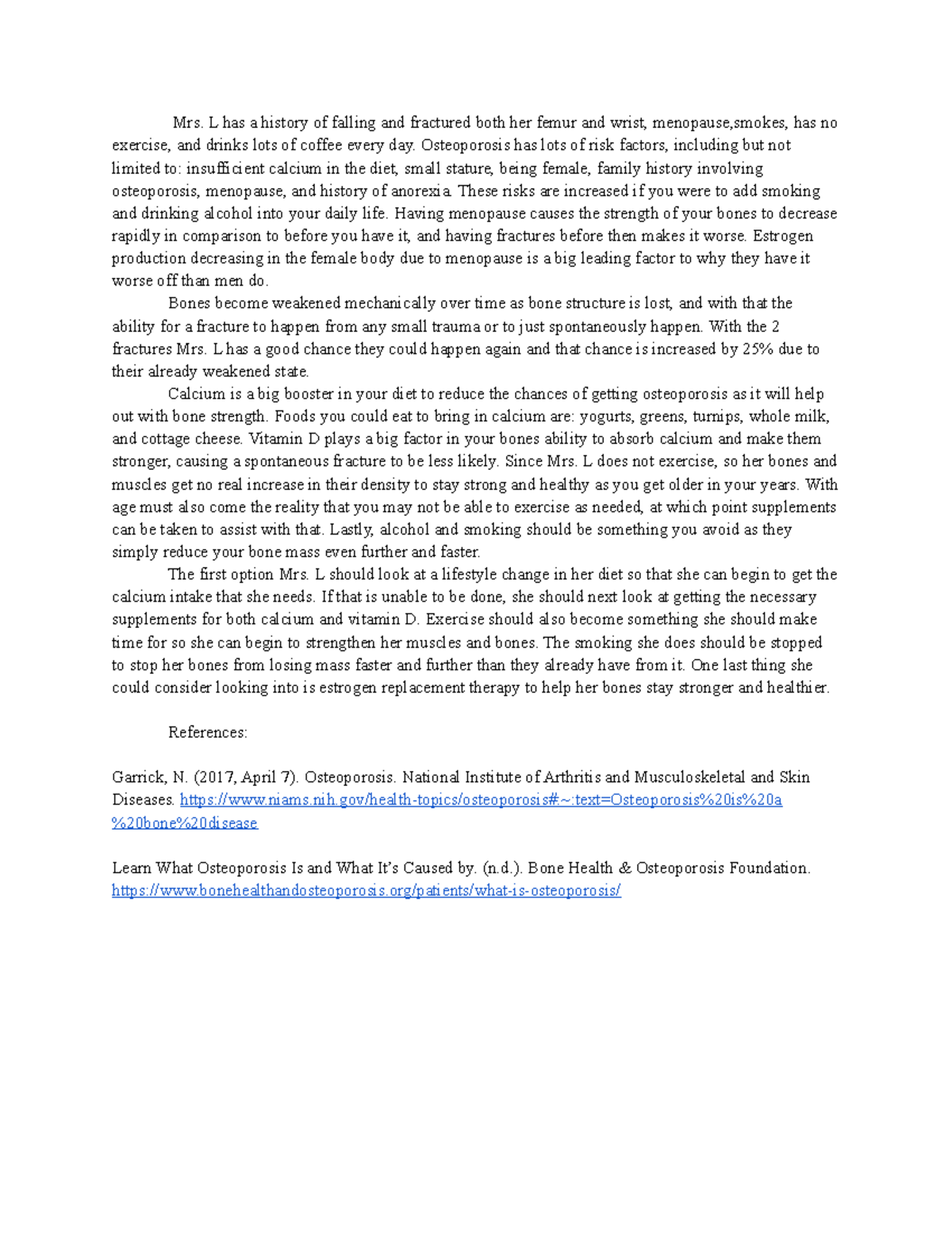 Case Study 5 - Mrs. L is a 63-year-old woman who reports constant back ...