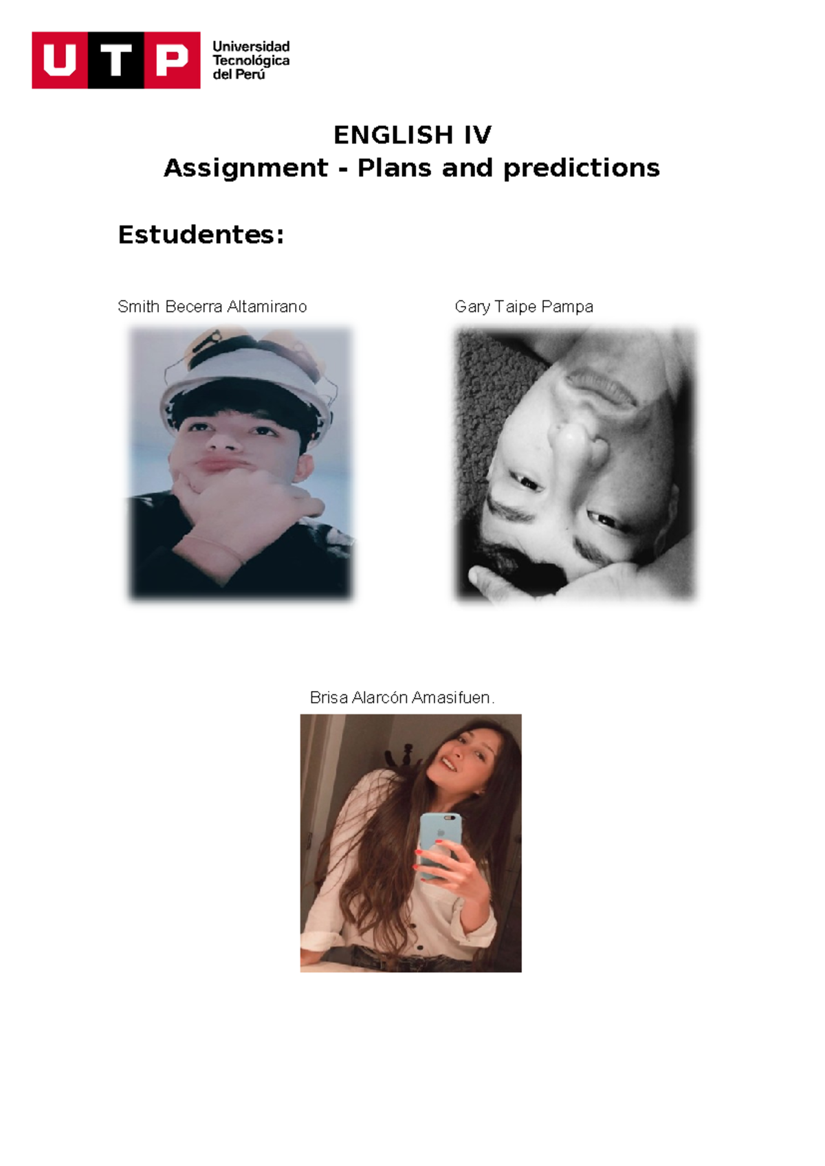 Plans and predictions (TA 3) - Ingles IV - ENGLISH IV Assignment - Plans and predictions ...