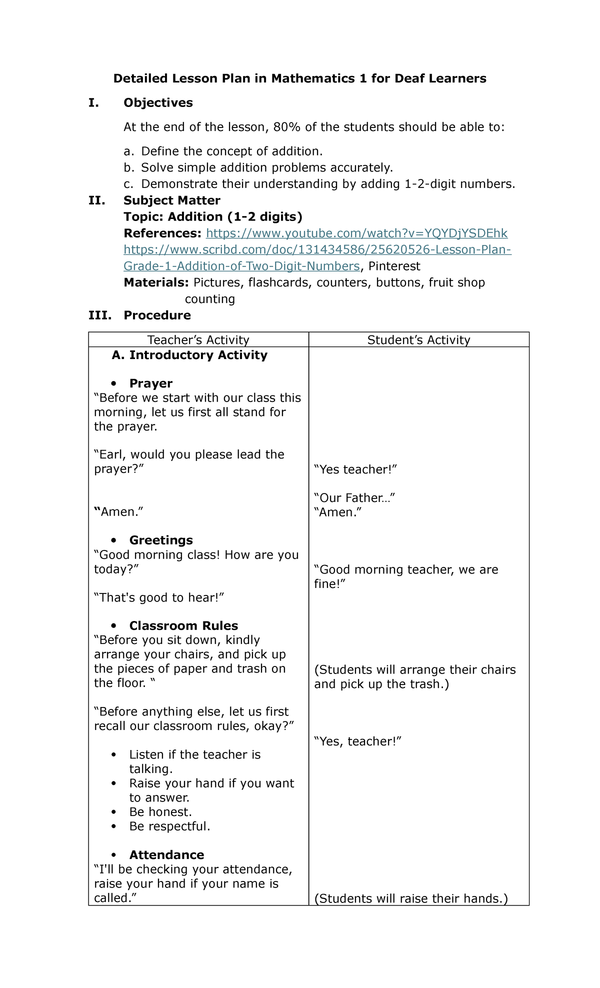 Detailed Lesson Plan in Mathematics 1 - Objectives At the end of the ...