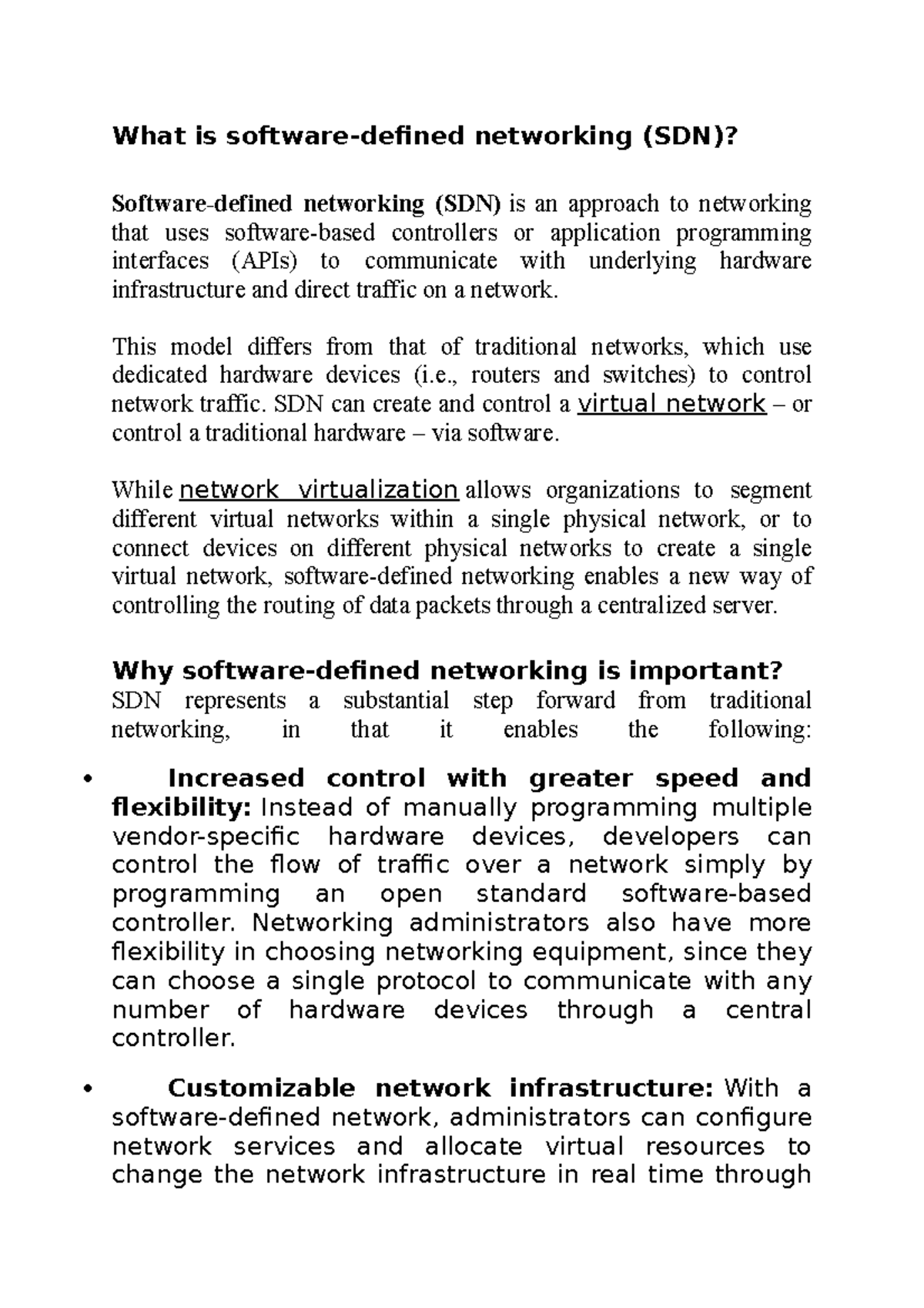 SDN 1 - What is software-defined networking (SDN)? Software-defined networking (SDN) is an ...