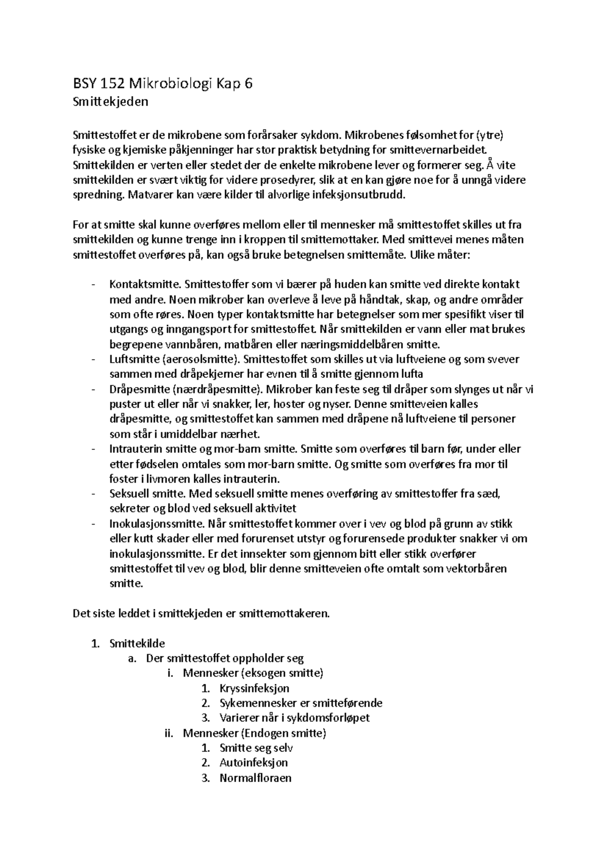 BSY 152 Mikrobiologi Kap 6 - BSY 152 Mikrobiologi Kap 6 Smittekjeden ...