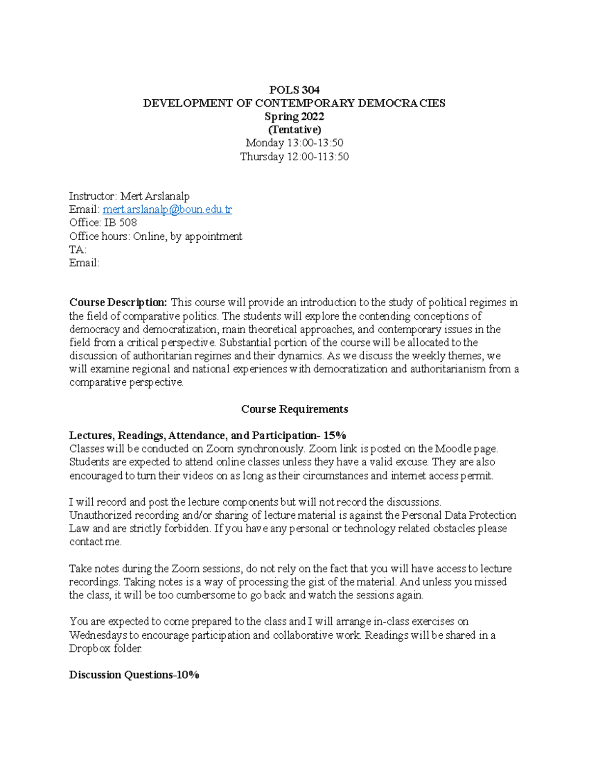 POLS30401 - syllabus - POLS 304 DEVELOPMENT OF CONTEMPORARY DEMOCRACIES Spring 2022 (Tentative ...